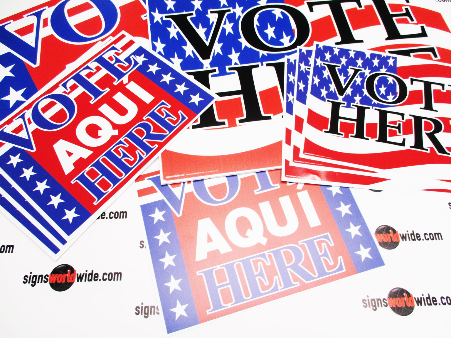 Political Signs - Signs World Wide Blog