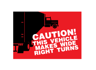 Buy our "Wide Right Turns" decal from Signs World Wide