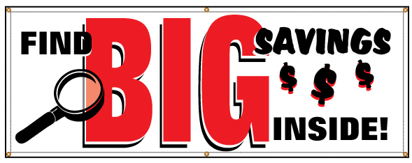 Buy our "Find Big Savings Inside" banner at Signs World Wide