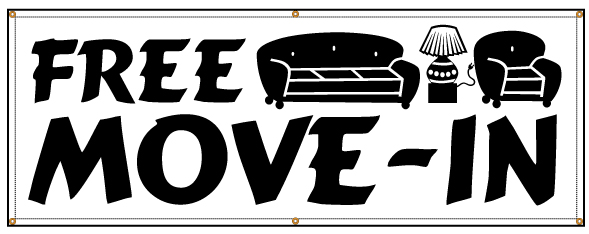 Buy our "Free Move In" banner from Signs World Wide