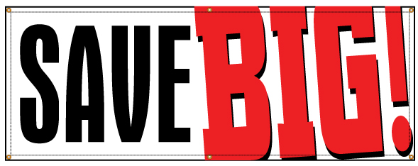 Buy our "Save Big!" banner at Signs World Wide