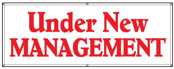 Buy our "Under New Management" banner at Signs World Wide