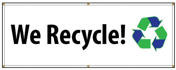 Buy our "We Recycle" banner at Signs World Wide