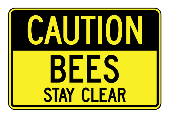 Buy our aluminum "Caution Bees Stay Clear" sign at Signs World Wide