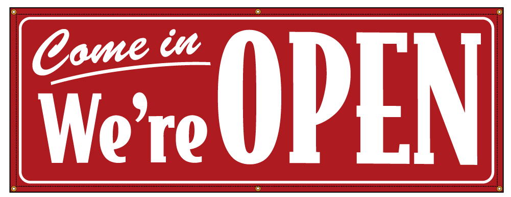 Buy our "Come In We're Open" banner at Signs World Wide