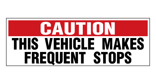 Buy our "Caution Frequent Stops decals 2" at Signs World Wide