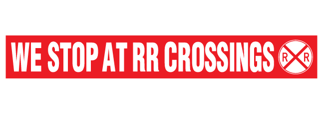 Buy our "We Stop At RR Crossings" decal from Signs World Wide