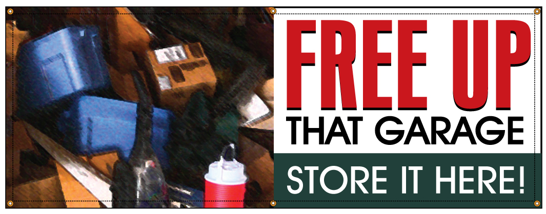 Purchase our "Free Up That Garage" banner with Signs World Wide