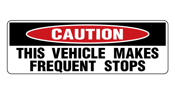 Buy our "Caution Frequent Stops 3 magnet" at Signs World Wide