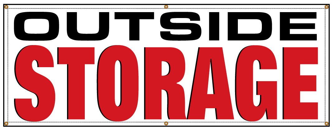 Buy our "OUTSIDE STORAGE" banner from Signs World Wide