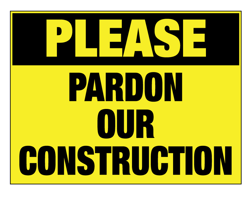 Buy this "Please Pardon Our Construction" yard sign from Signs World Wide