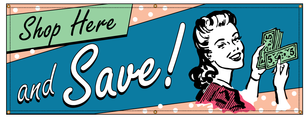 Buy our "Shop Here and Save" banner at Signs World Wide