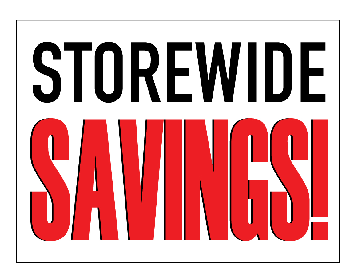 Buy our "Storewide Savings" yard sign at Signs World Wide