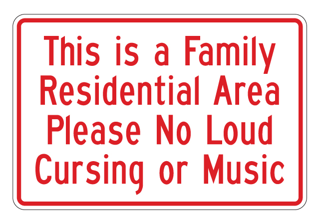 Buy our aluminum "Family Residential Area" 12x18 sign at Signs World Wide