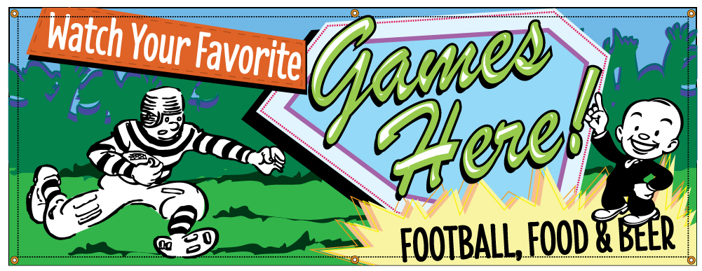 Buy our "Watch Your Favorite Games Here" banner at Signs World Wide