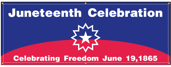 Buy our "Juneteenth Celebration" freedom banner from Signs World Wide