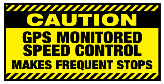 Buy our "Caution GPS Monitored 9x18 decal" at Signs World Wide