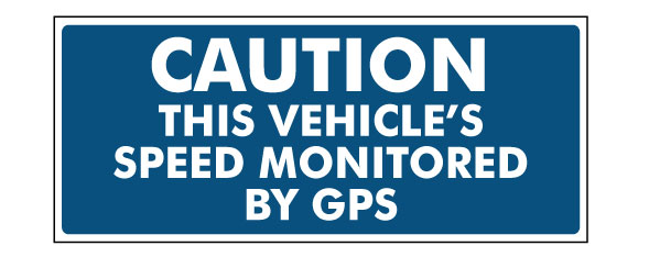 Buy our "Caution This Vehicle's Speed Monitored by GPS" decal from ...