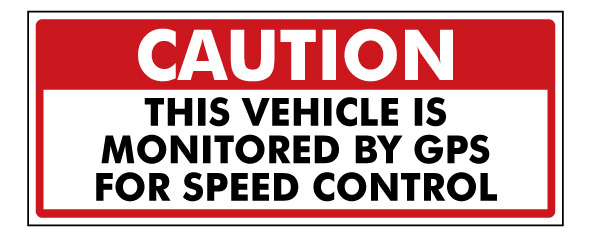 Buy our "Caution Vehicle Monitored by GPS R&B 4" x 10" decal from Signs ...