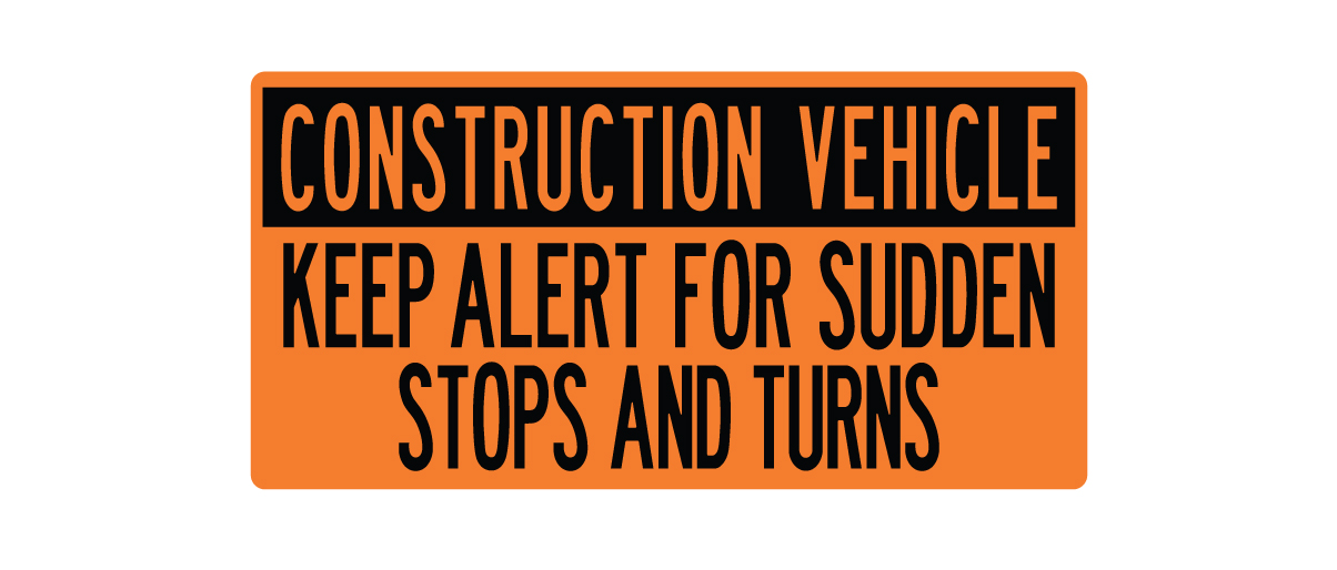 Buy our "Construction Vehicle Sudden Stops 12x24" magnetic from Signs ...